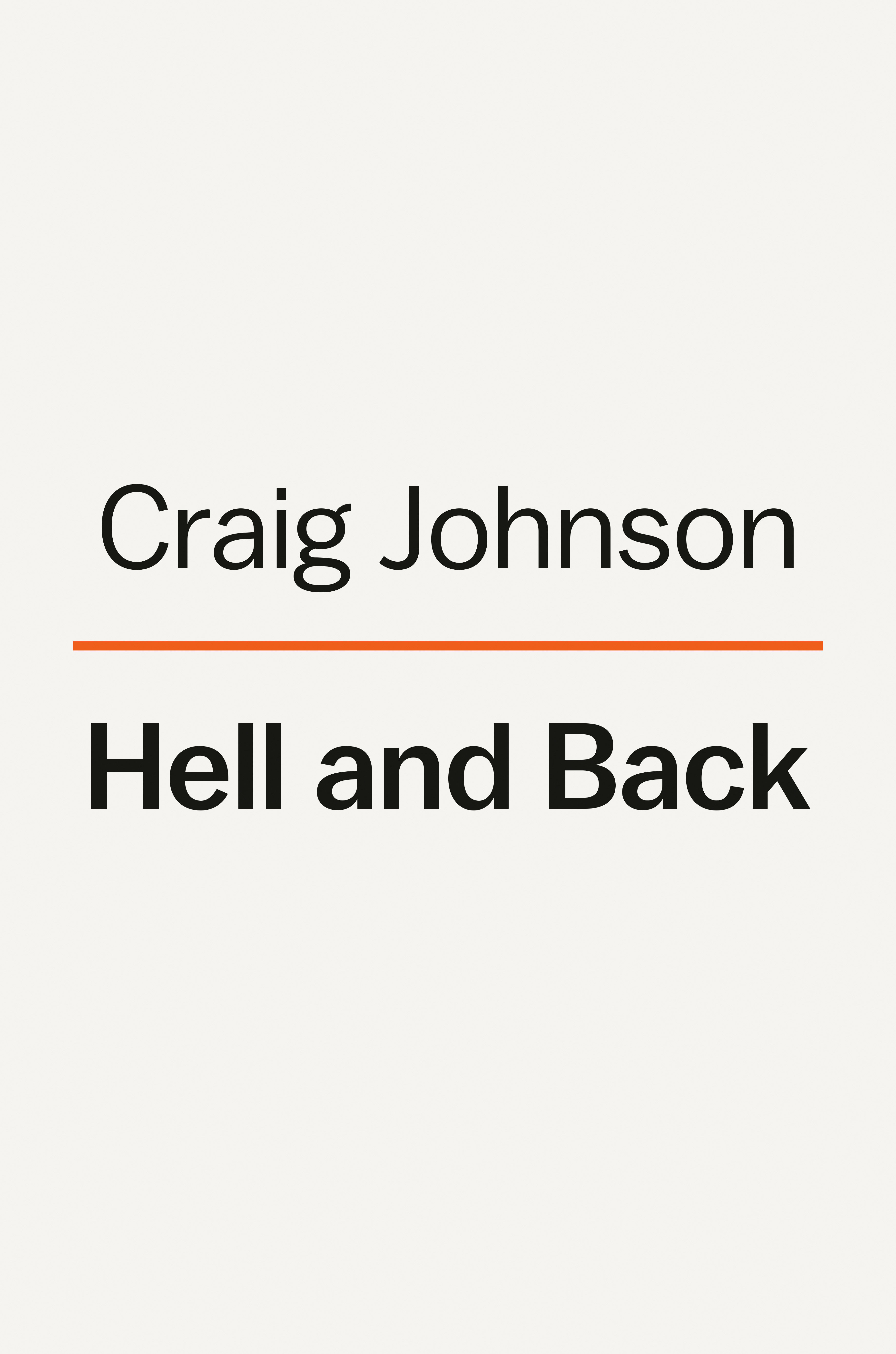 Hell and Back : A Longmire Mystery by Johnson, Craig | Hardcover | Penguin Publishing Group ...