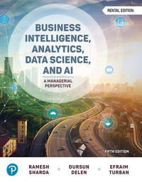 Business Intelligence, Analytics, Data Science, and AI by Ramesh Sharda; Text by (Art/Photo ...