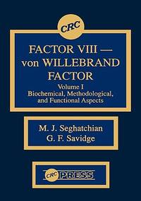 BIBLIO | Factor VIII - Von Willebrand Factor, Volume I by M. J ...