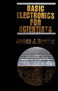 Basic Electronics for Scientists by Brophy, James J | unknown | 1971 | McGraw-Hill Inc.,US ...