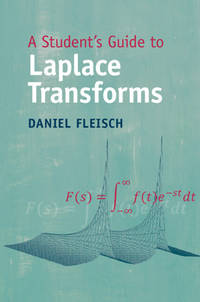 BIBLIO | A Student's Guide to Laplace Transforms (Student's Guides) by ...