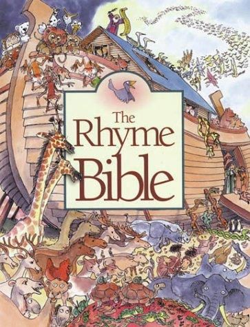 BIBLIO | The Rhyme Bible: Read Aloud Stories from the Old and New ...
