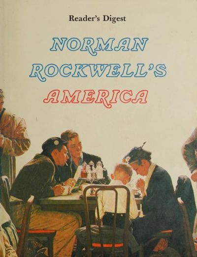 Norman Rockwell's America by Norman Rockwell, Reader's Digest Edition ...