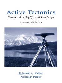 Active Tectonics: Earthquakes, Uplift, and Landscape (2nd Edition) by ...