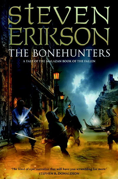 The Bonehunters: Malazan Book Of Fallen 6 (Malazan Book of the Fallen ...