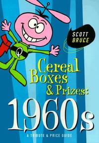 Cereal Boxes Prizes by Bruce Scott (7 items) - Biblio