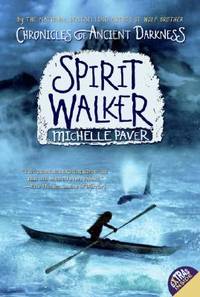 Spirit Walker Chronicles Of by Paver Michelle (97 items) - Biblio