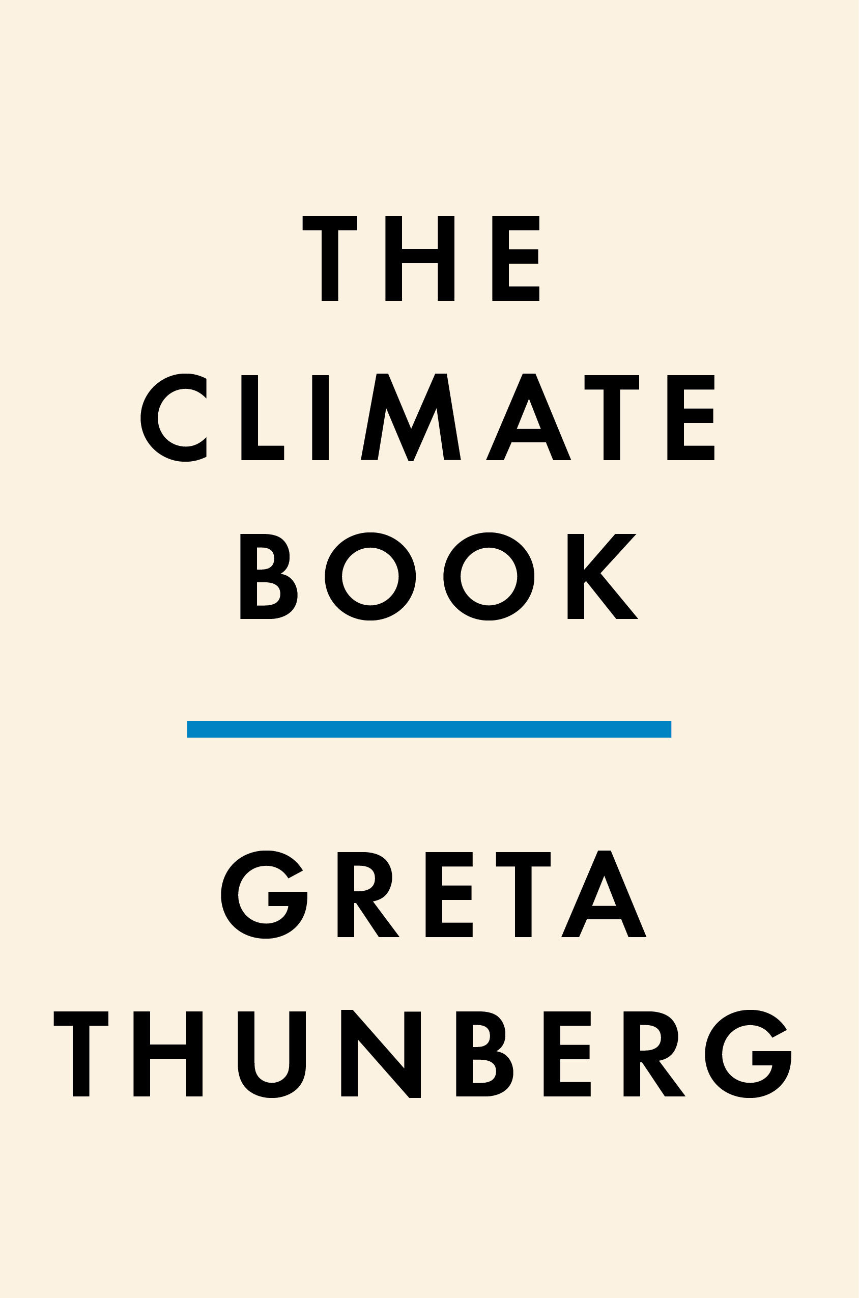 The Climate Book: The Facts and the Solutions by Greta Thunberg ...