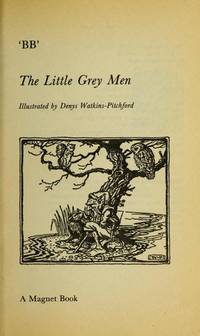 The Little Grey Men by Bb