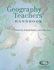Geography Teachers' Handbook by Bailey, Fox (editors) | Paperback | November 1997 | The ...