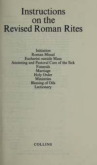 Instructions on the Revised Roman Rites Initiation, Roman Missal ...