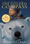 BIBLIO | His Dark Materials: The Golden Compass (Book 1) by Philip ...
