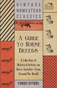 BIBLIO | A Guide to Horse Breeds - A Collection of Historical Articles ...