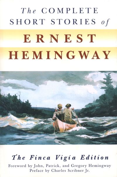 BIBLIO | The Complete Short Stories of Ernest Hemingway by Ernest ...