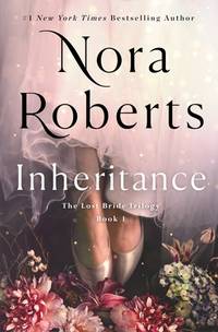 Inheritance The Lost Bride by Roberts Nora (84 items) - Biblio