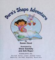 Dora's Shape Adventure (Dora the Explorer) by Susan Hood; Illustrator ...