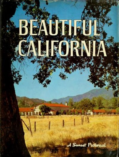 Beautiful California (A Sunset pictorial) by Krell, Dorothy | Hardcover ...