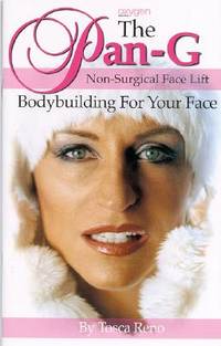 The Pan-G Non-Surgical Face Lift: Bodybuilding For Your Face by Reno ...