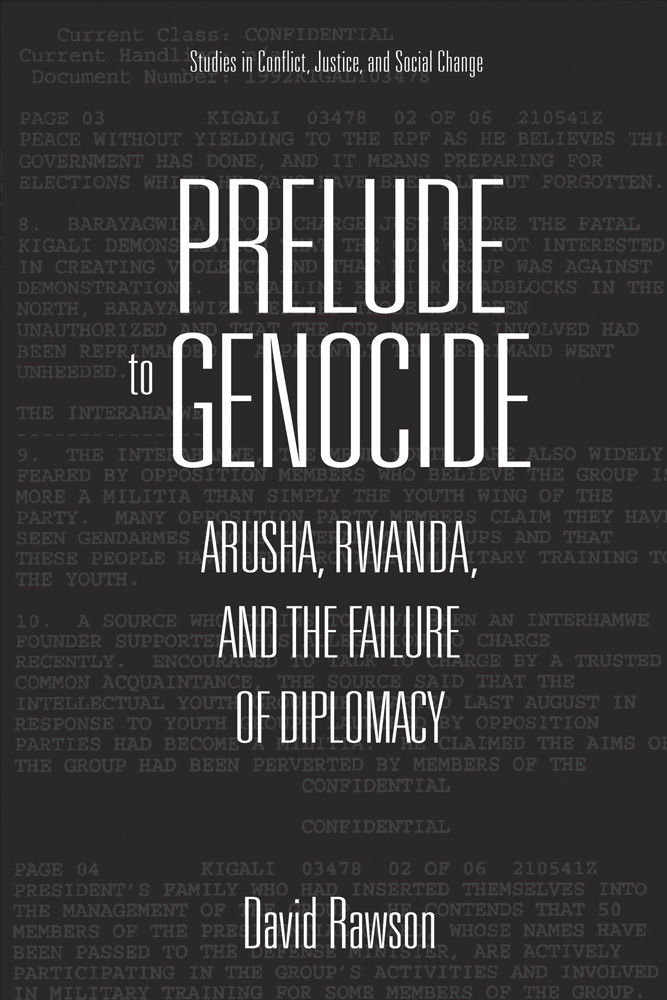 BIBLIO | Prelude to Genocide: Arusha, Rwanda, and the Failure of ...