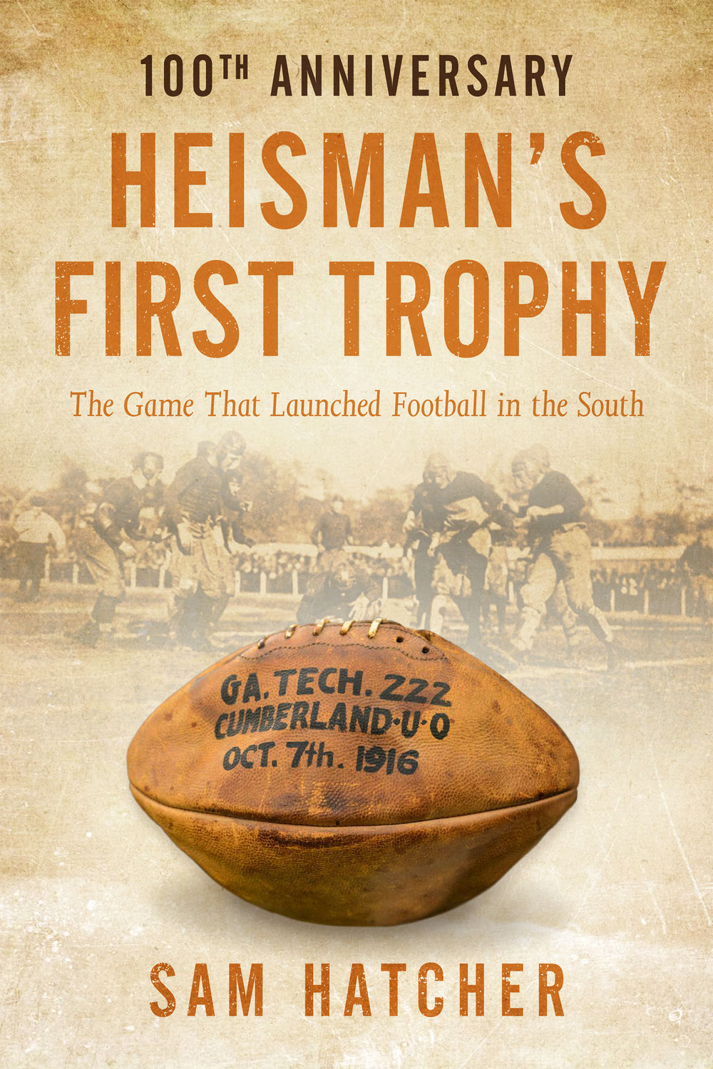 Heisman's First Trophy: The Game that Launched Football in the South by ...