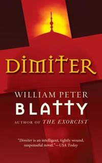 Dimiter by William Peter Blatty (65 items) - Biblio