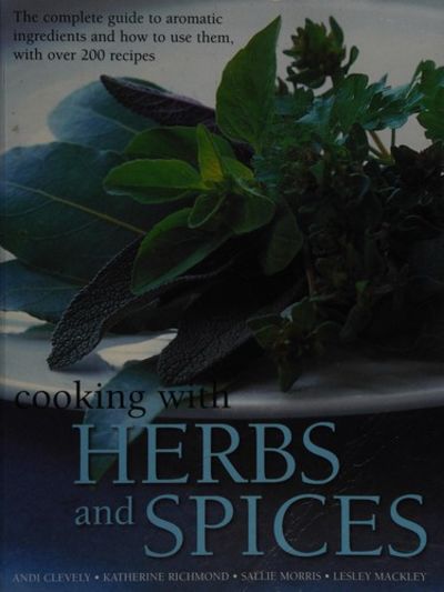 BIBLIO | Cooking with Herbs and Spices by Andi and Katherine Richmond ...