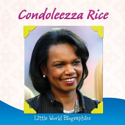 BIBLIO | Condoleezza Rice: Little World Biographies by Precious ...