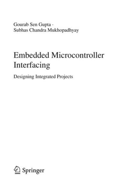 Embedded Microcontroller Interfacing Designing Integrated Projects By