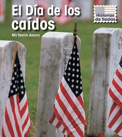BIBLIO | El Dia de los caidos (Memorial Day) (Historias De Fiestas ...