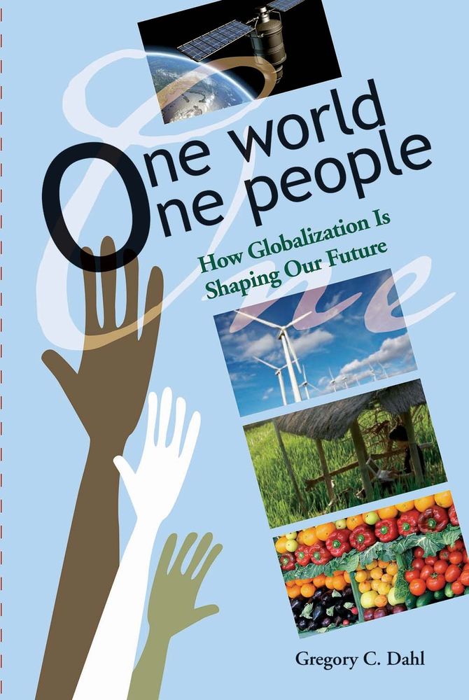 One World, One People: How Globalization Is Shaping Our Future by ...