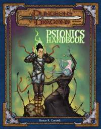 Psionics Handbook (Dungeons & Dragons d20 3.0 Fantasy Roleplaying) by Cordell, Bruce R ...