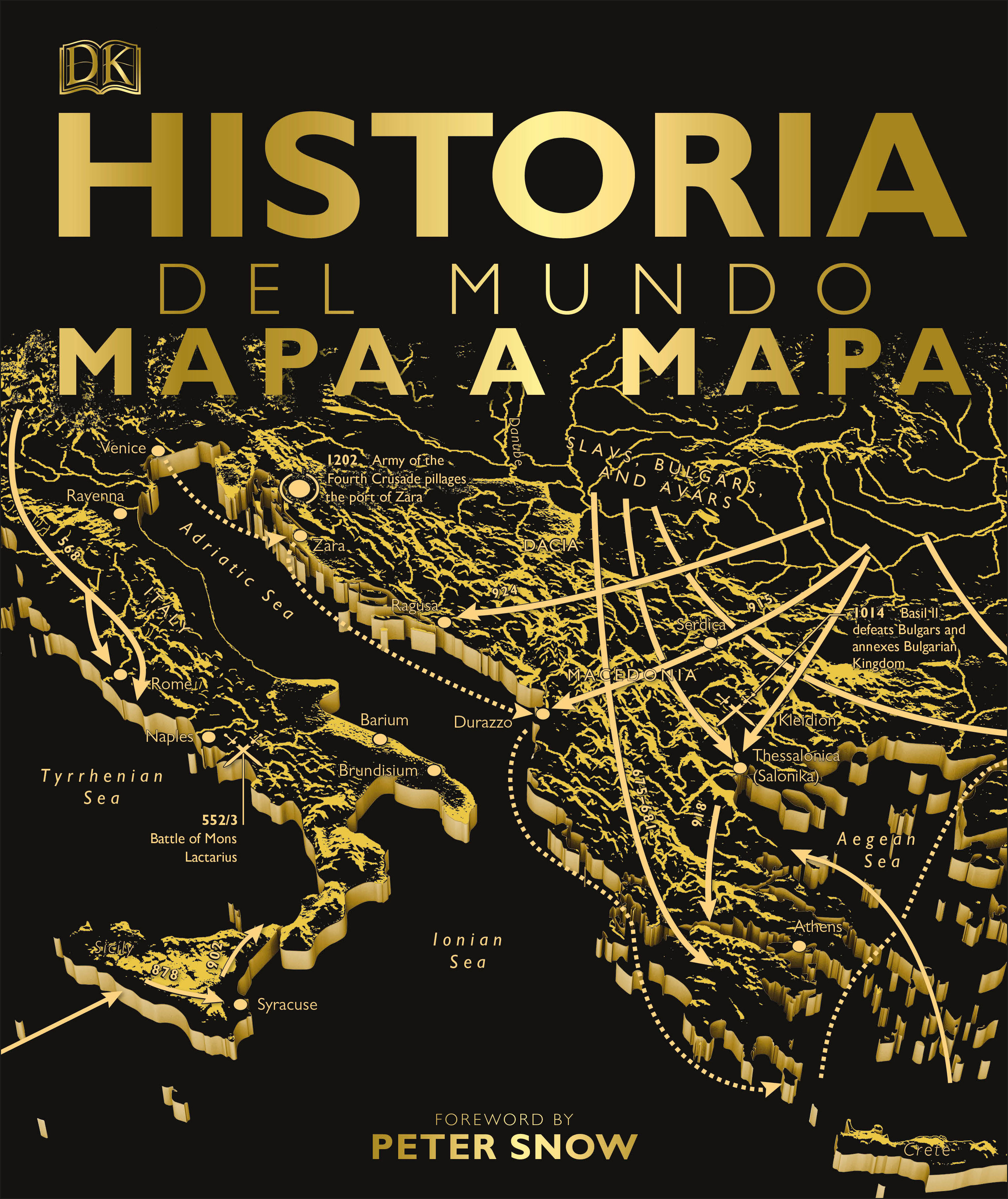 Historia del mundo mapa a mapa (History of the World Map by Map) (DK ...