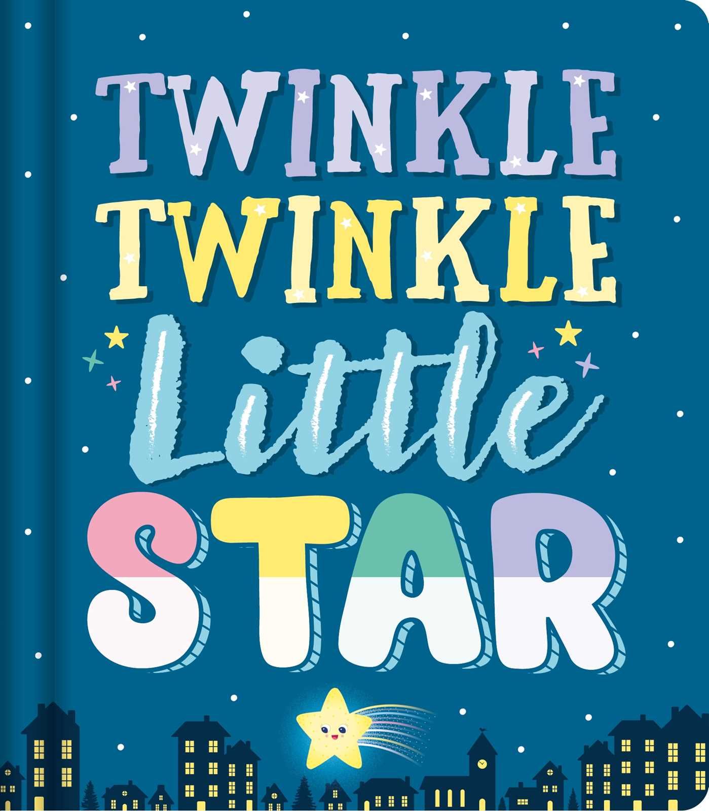 Twinkle Twinkle Little Star: Nursery Rhyme Board Book by Igloobooks ...