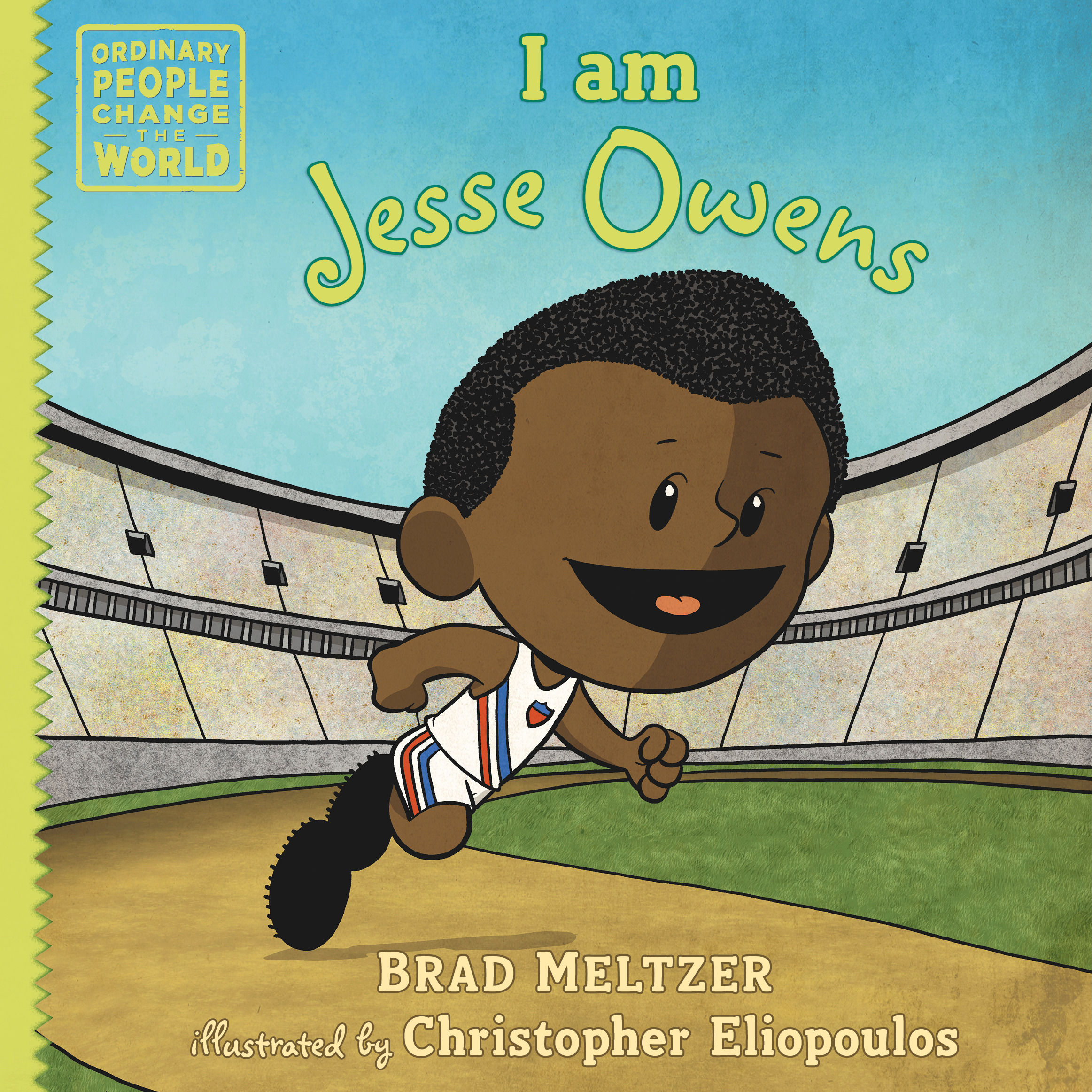 I Am Jesse Owens by Brad Meltzer; Christopher Eliopoulos (Illustrator ...