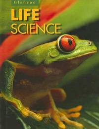 BIBLIO | Life Science by Daniel, Lucy, Ortleb, Ed, Biggs, Alton ...