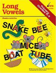Phonics Activities: Long Vowel Sounds, Grades K-2 by Felicelli ...