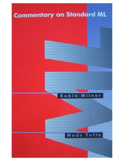 Commentary on Standard Ml by Robin Milner, Mads Tofte | Paperback ...