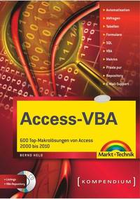 Access-VBA: 600 Top-Makrol sungen von Access 2000 bis 2010 (Kompendium / Hand... by Access-VBA ...