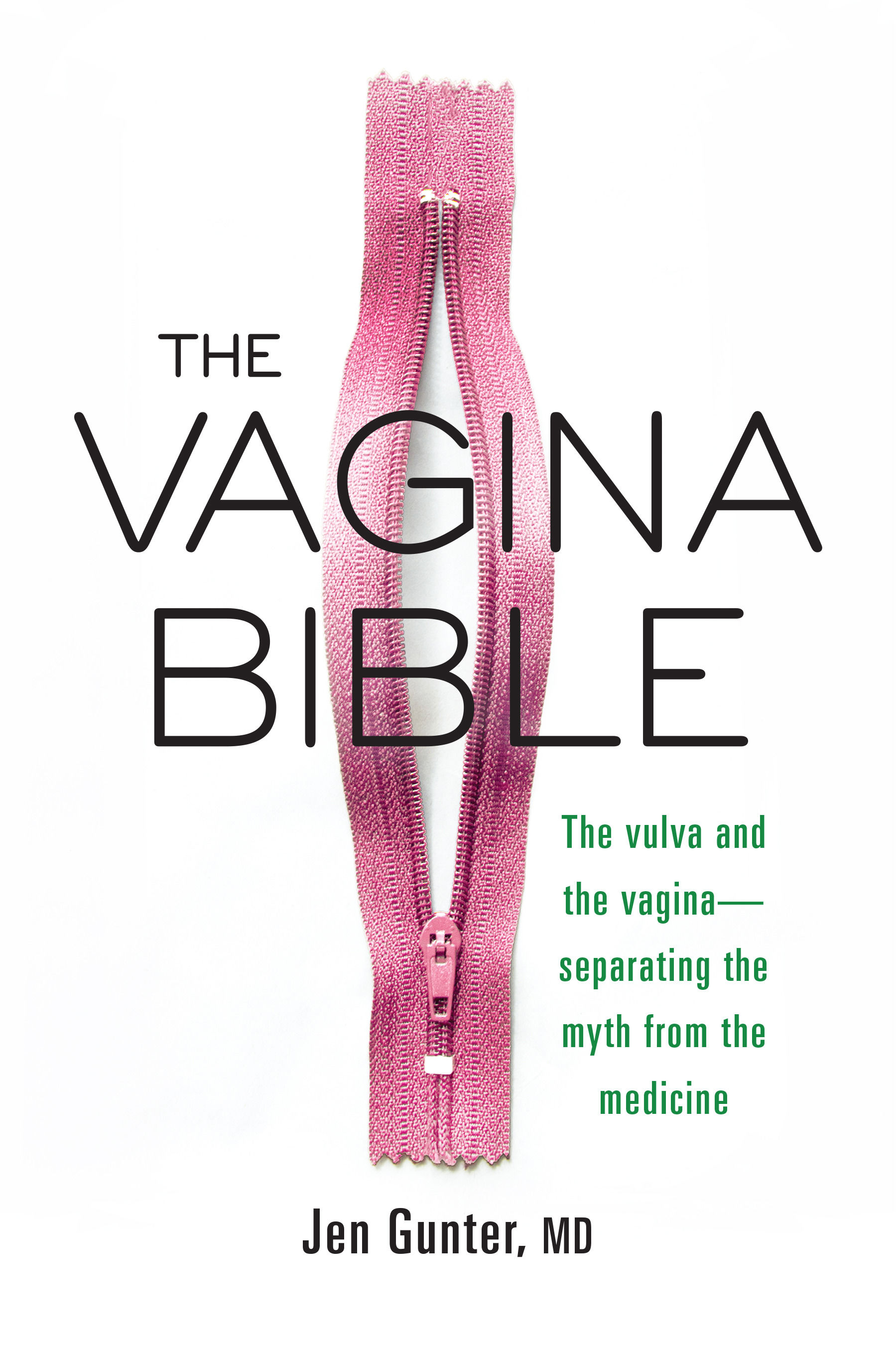 The Vagina Bible The Vulva And The Vagina Separating The Myth From