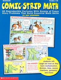 BIBLIO | Comic-Strip Math: 40 Reproducible Cartoons with Dozens of ...