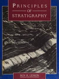 Principles of Stratigraphy by Lemon, Roy R | Hardcover | June 1990 ...