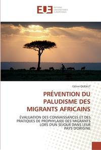 PRÉVENTION DU PALUDISME DES MIGRANTS AFRICAINS: ÉVALUATION DES ...