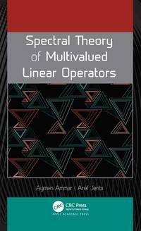 Spectral Theory of Multivalued Linear Operators by Ammar, Aymen | Paperback | 2023-09-25 | Apple ...