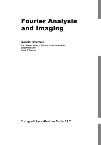 Fourier Analysis and Imaging by Ronald Bracewell | Paperback | 2012-10 ...