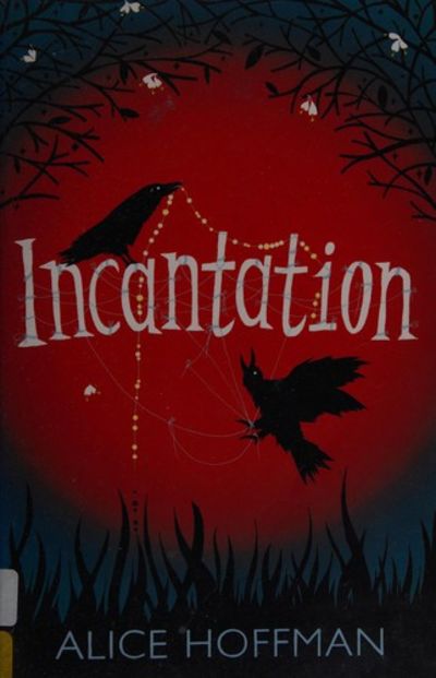 Incantation By Alice Hoffman Book