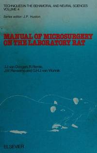 Manual of Microsurgery on the Laboratory Rat, Part I: General ...