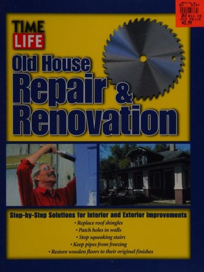 BIBLIO | Old House Repair & Renovation by Time-Life Books | Paperback ...