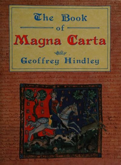 The Book Of Magna Carta by Geoffrey Hindley (15 items) - Biblio