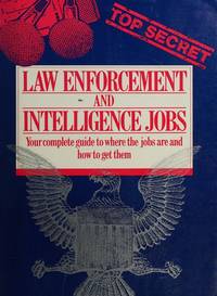 BIBLIO | Law Enforcement and Intelligence Jobs Your Complete Guide to ...