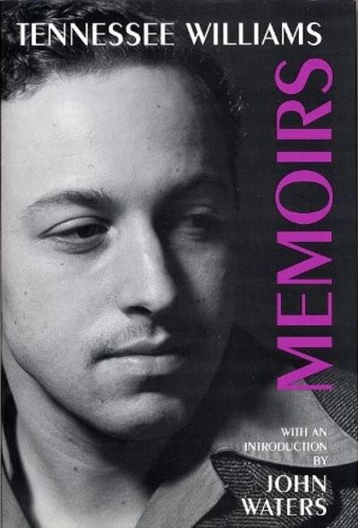 Tennessee Williams Memoirs (With an Introduction By John Waters) by ...